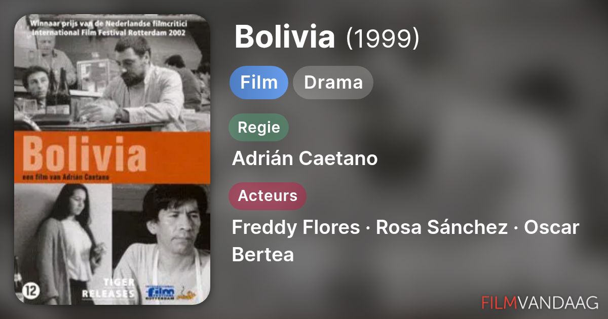 Bolivia (film, 1999) - FilmVandaag.nl