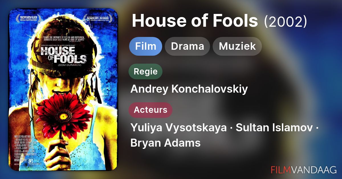 House of Fools (film, 2002) - FilmVandaag.nl
