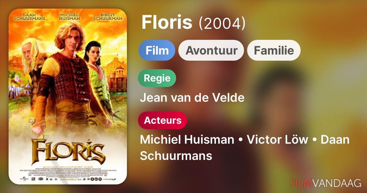 Floris (film, 2004) - FilmVandaag.nl