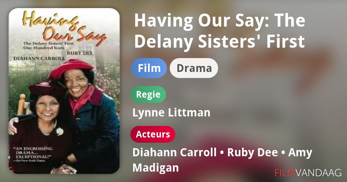 Having Our Say: The Delany Sisters' First 100 Years (film, 1999 ...