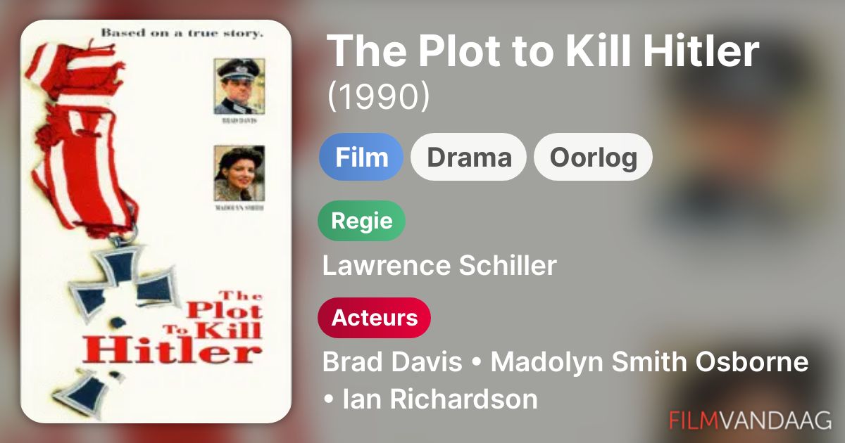 The Plot to Kill Hitler (film, 1990) - FilmVandaag.nl