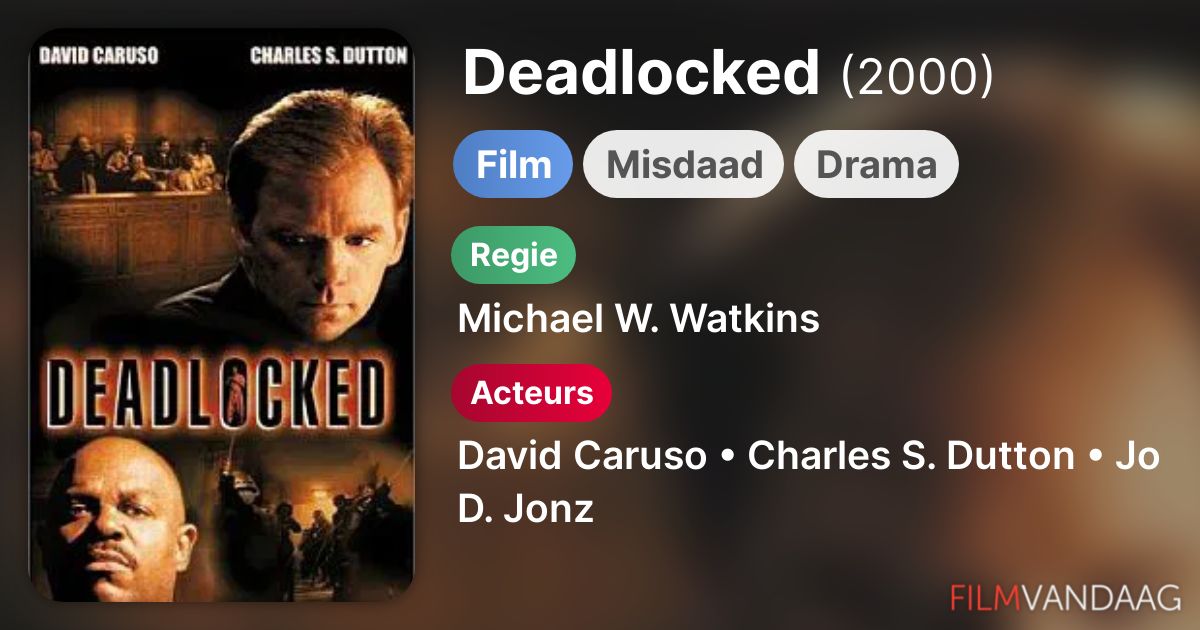 Deadlocked (film, 2000) Nu Online Kijken - FilmVandaag.nl