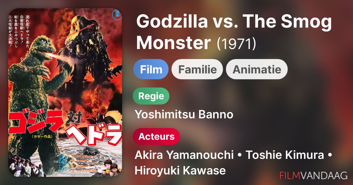 Godzilla vs. The Smog Monster (film, 1971) - FilmVandaag.nl