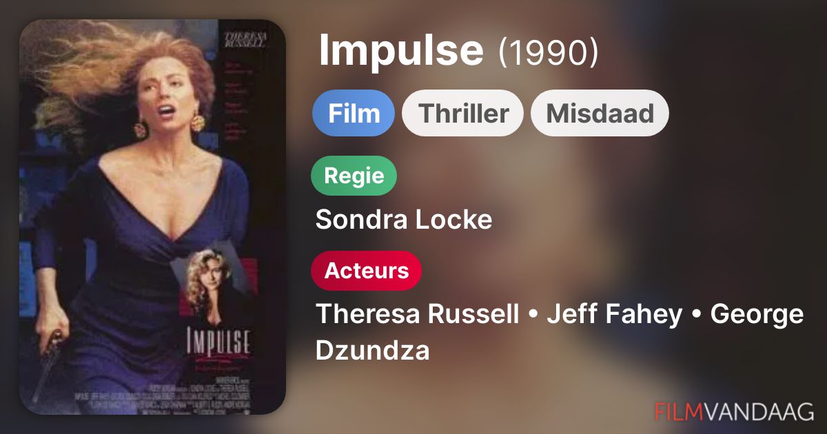 Impulse (film, 1990) - FilmVandaag.nl