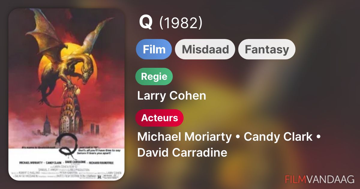 Q (film, 1982) - FilmVandaag.nl