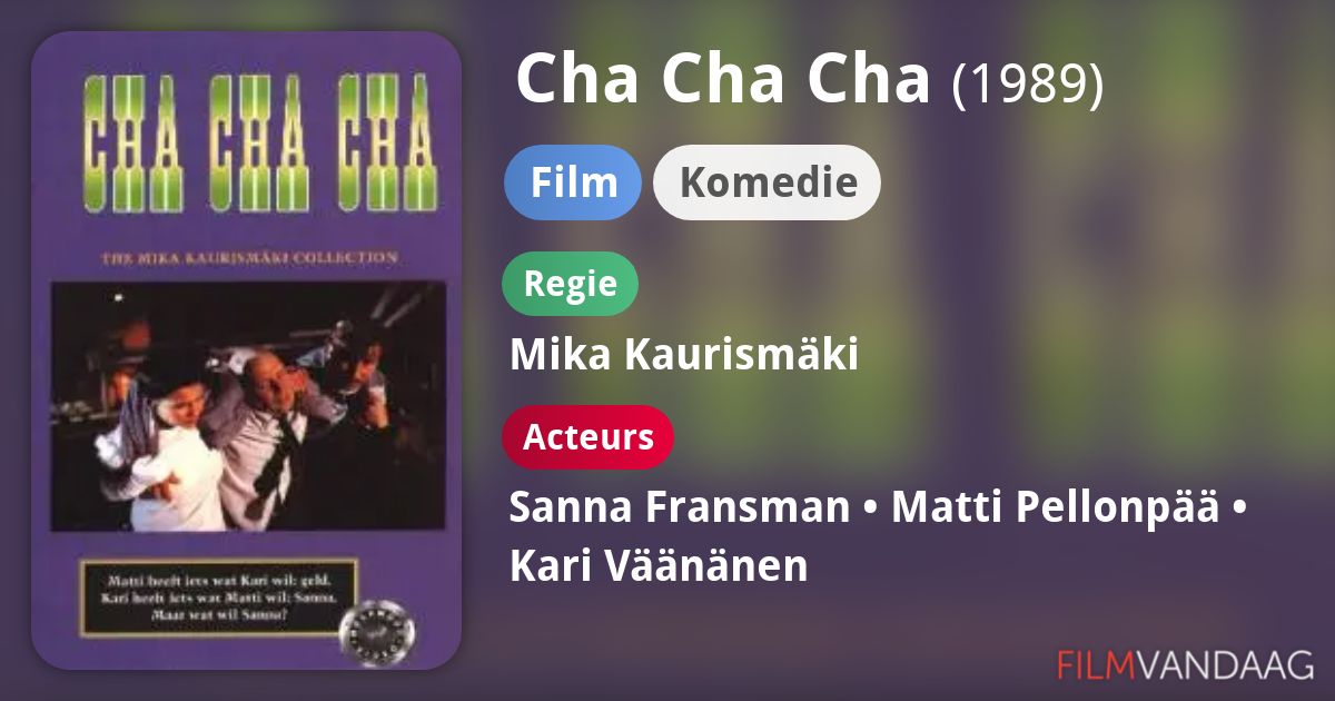 Cha Cha Cha (film, 1989) - FilmVandaag.nl