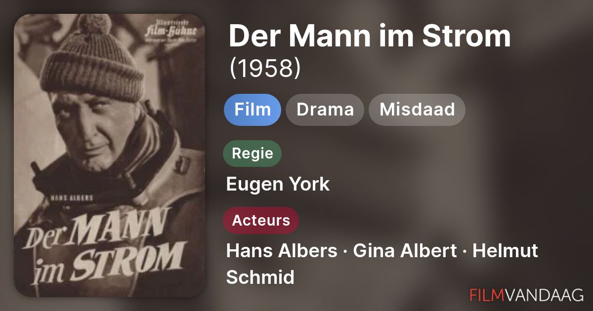 Der Mann im Strom (film, 1958) Nu Online Kijken - FilmVandaag.nl