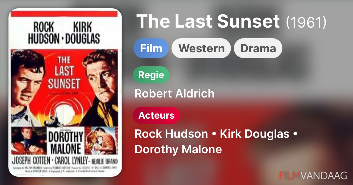 The Last Sunset (film, 1961) - FilmVandaag.nl