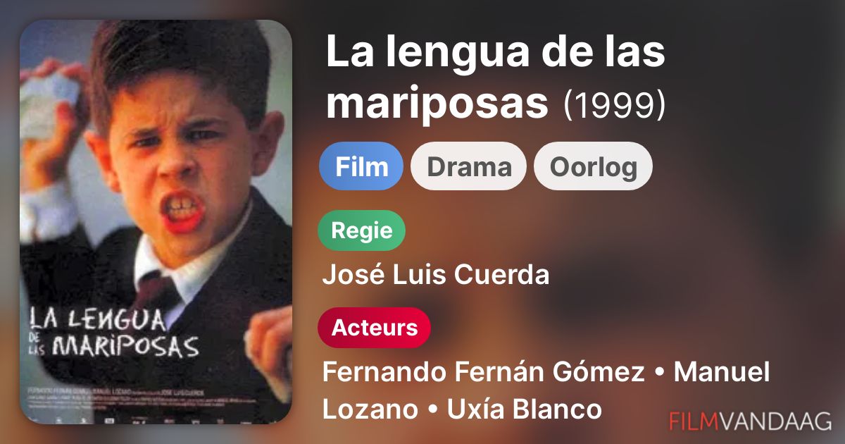 La lengua de las mariposas (film, 1999) - FilmVandaag.nl