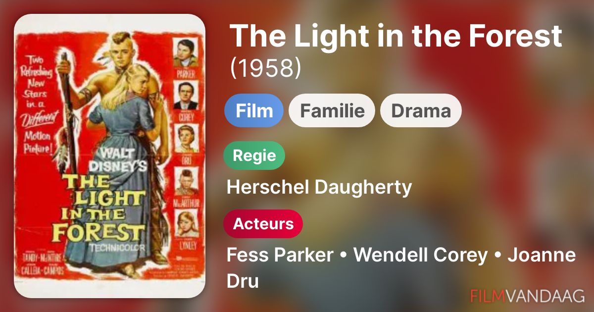 The Light in the Forest (film, 1958) - FilmVandaag.nl