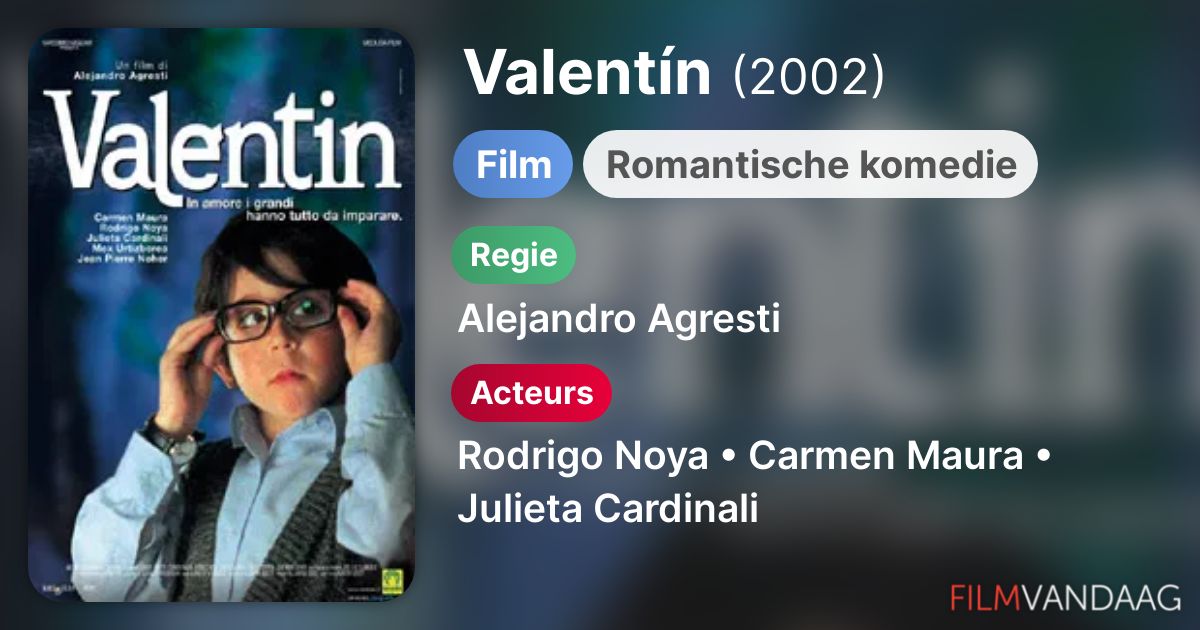 Valentín (film, 2002) - FilmVandaag.nl