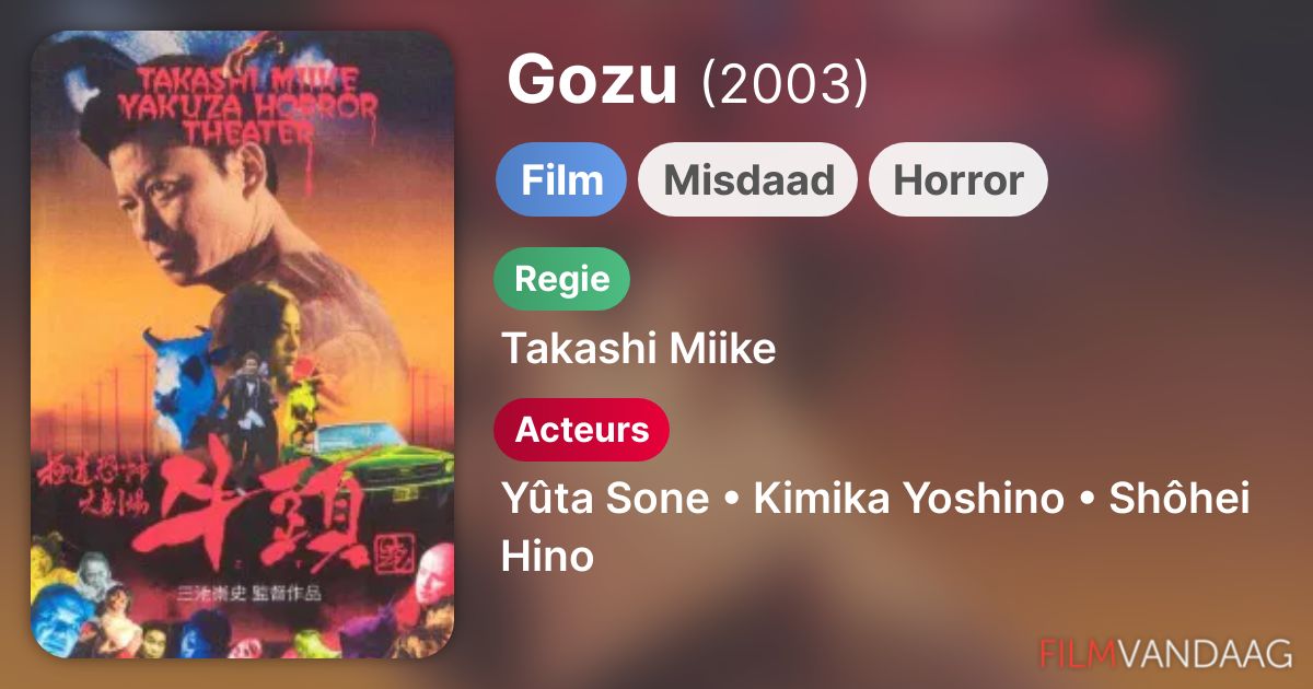 Gozu (film, 2003) - FilmVandaag.nl