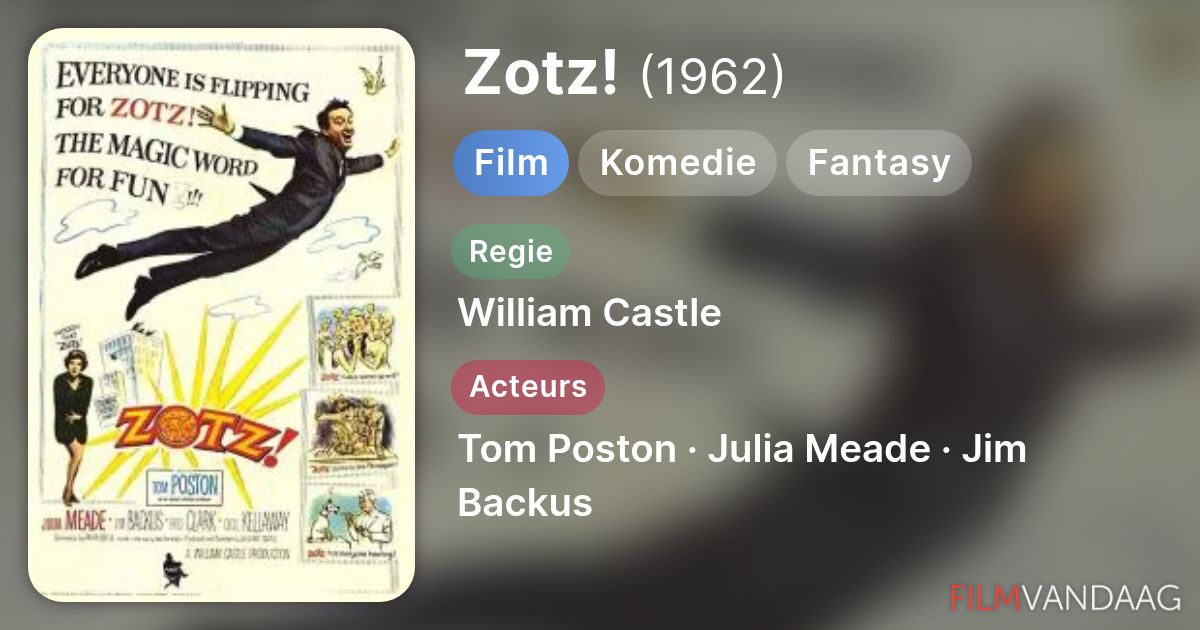 Zotz! (film, 1962) - FilmVandaag.nl