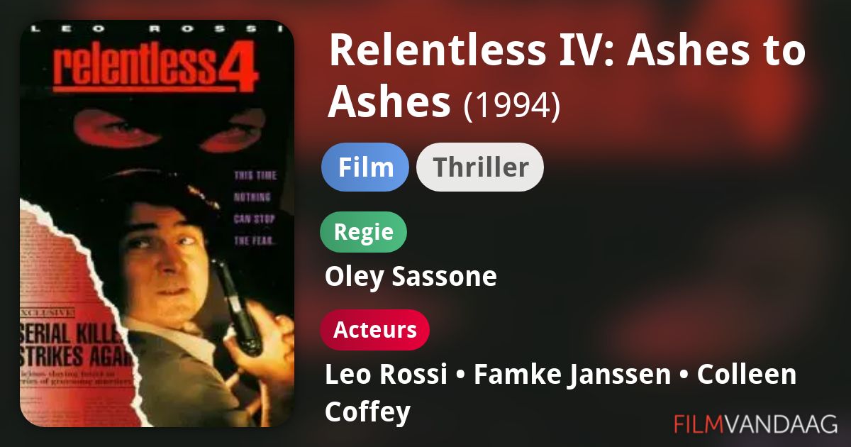 Relentless IV: Ashes to Ashes (film, 1994) - FilmVandaag.nl