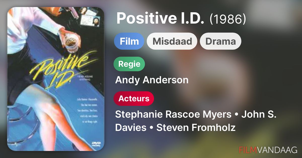 Positive I.D. (film, 1987) - FilmVandaag.nl