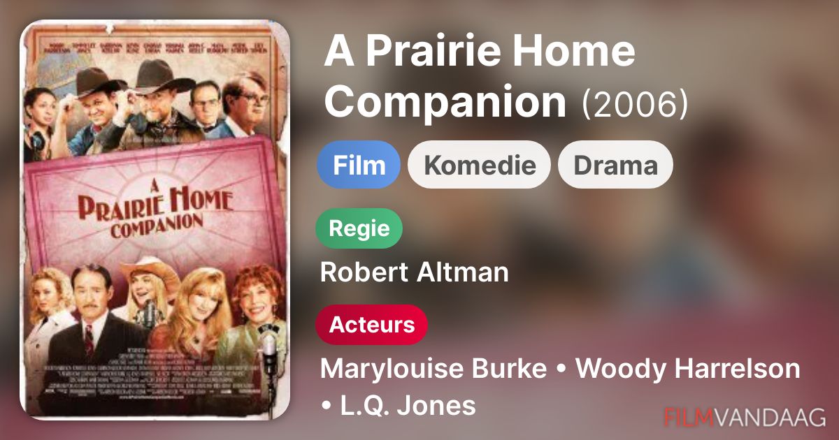 A Prairie Home Companion (film, 2006) - FilmVandaag.nl