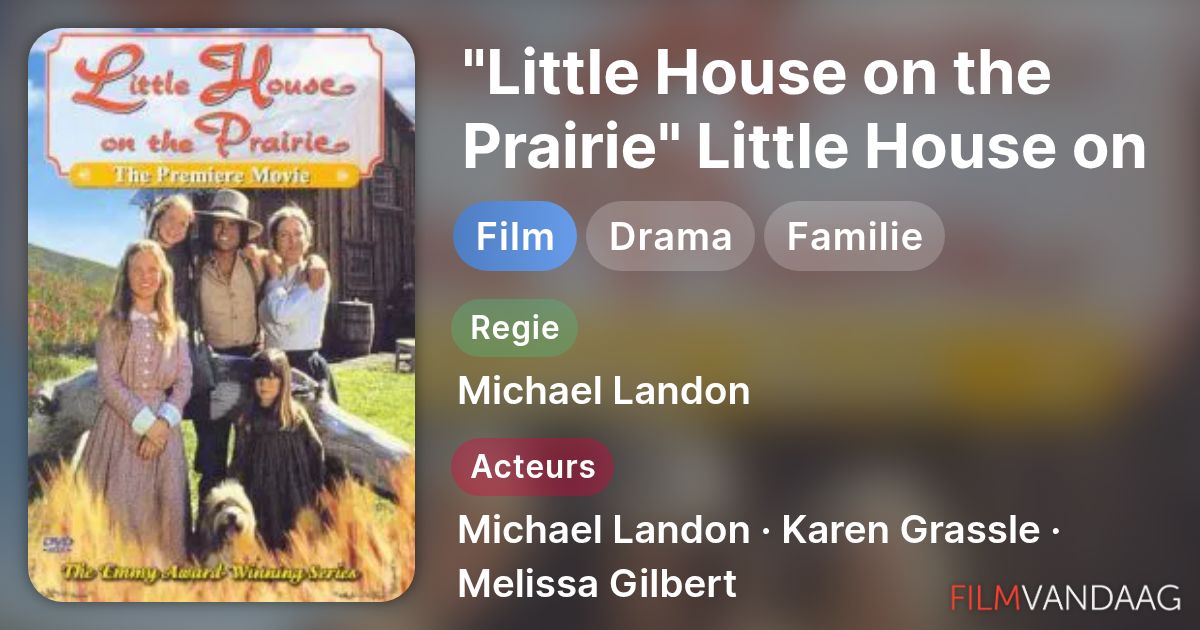 "Little House on the Prairie" Little House on the Prairie (film, 1974 ...