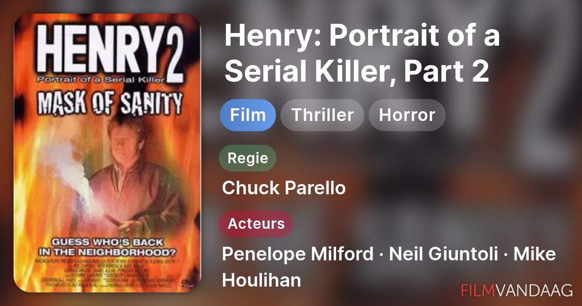 Henry: Portrait of a Serial Killer, Part 2 (film, 1996) - FilmVandaag.nl