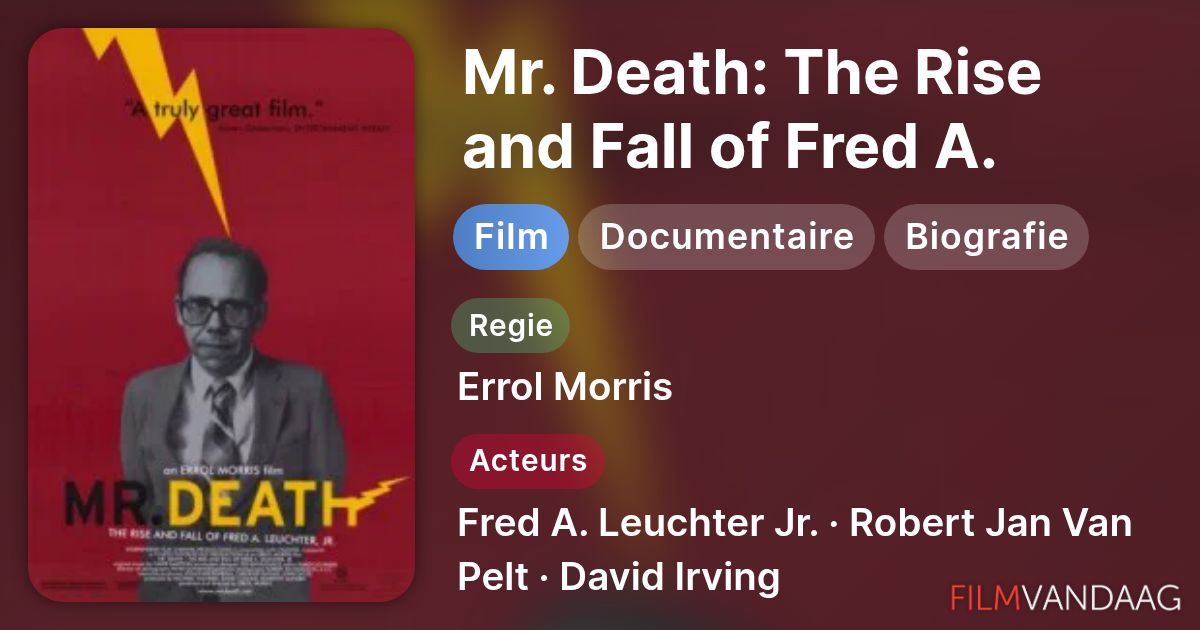 Mr. Death: The Rise and Fall of Fred A. Leuchter, Jr. (film, 1999 ...