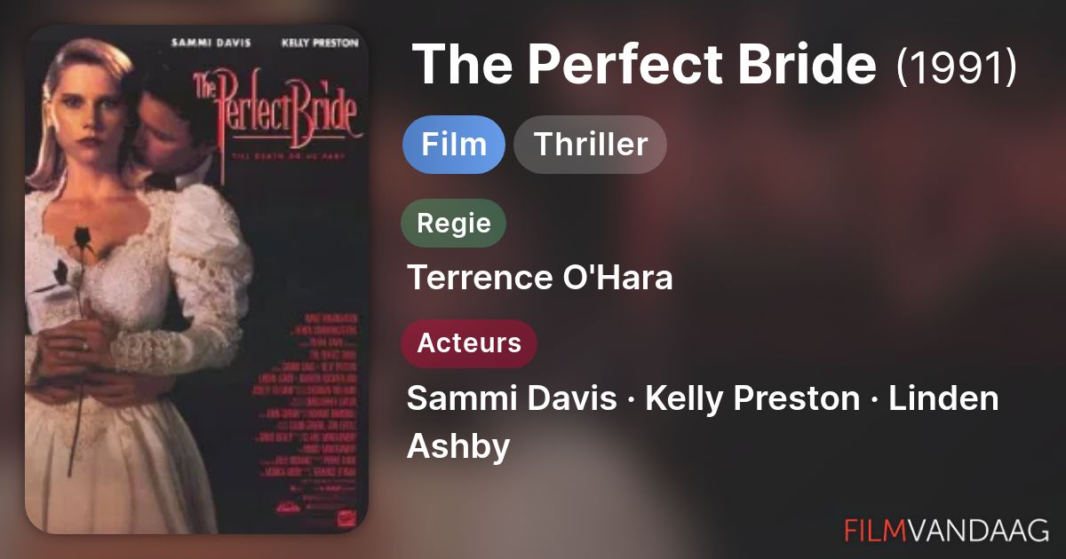 The Perfect Bride (film, 1991) - FilmVandaag.nl