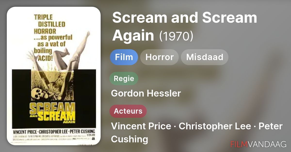 Scream and Scream Again (film, 1970) - FilmVandaag.nl
