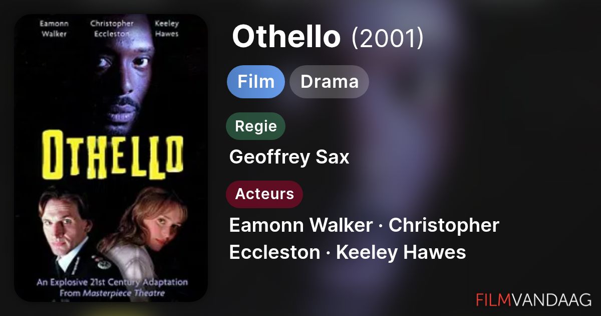 Othello (film, 2001) - FilmVandaag.nl