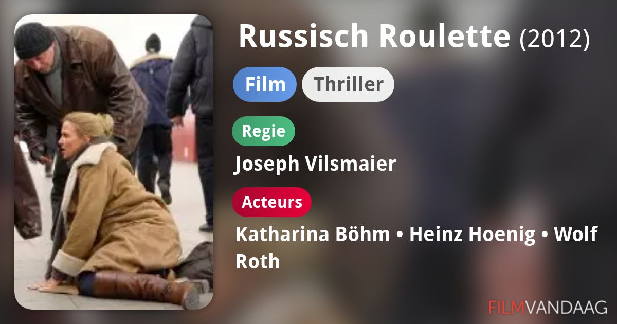 Russisch Roulette (film, 2012) - FilmVandaag.nl