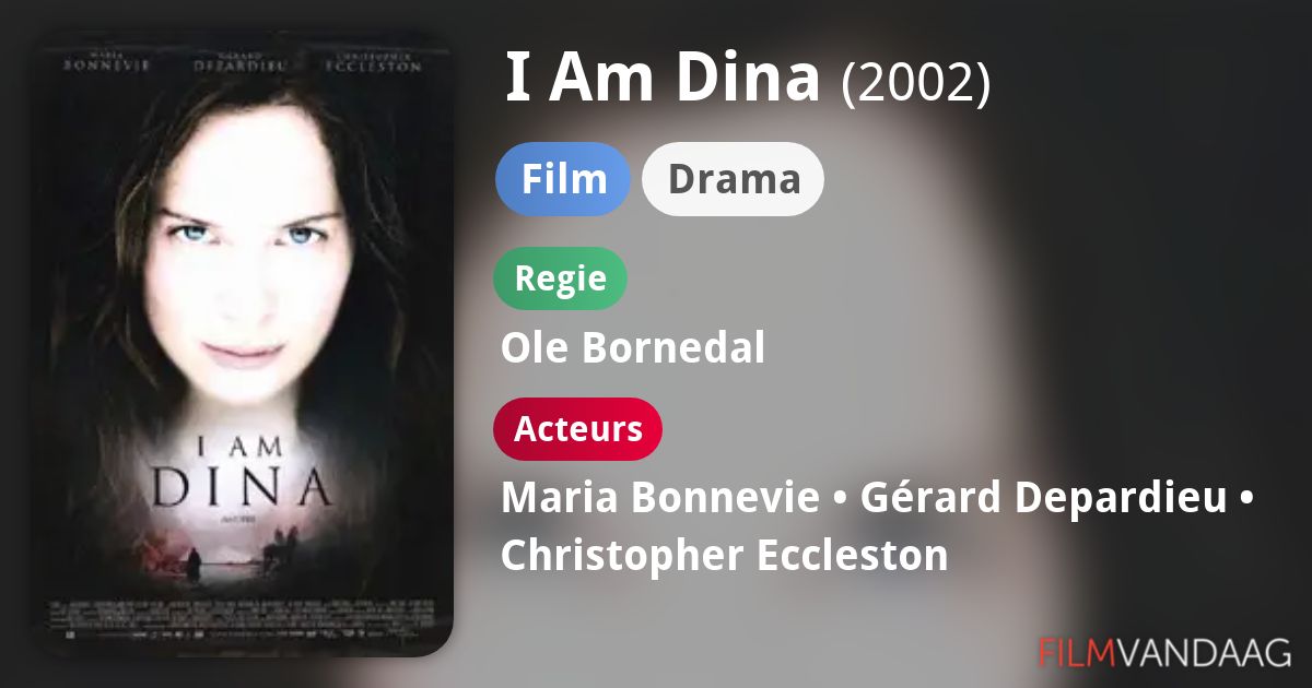 I Am Dina (film, 2002) - FilmVandaag.nl
