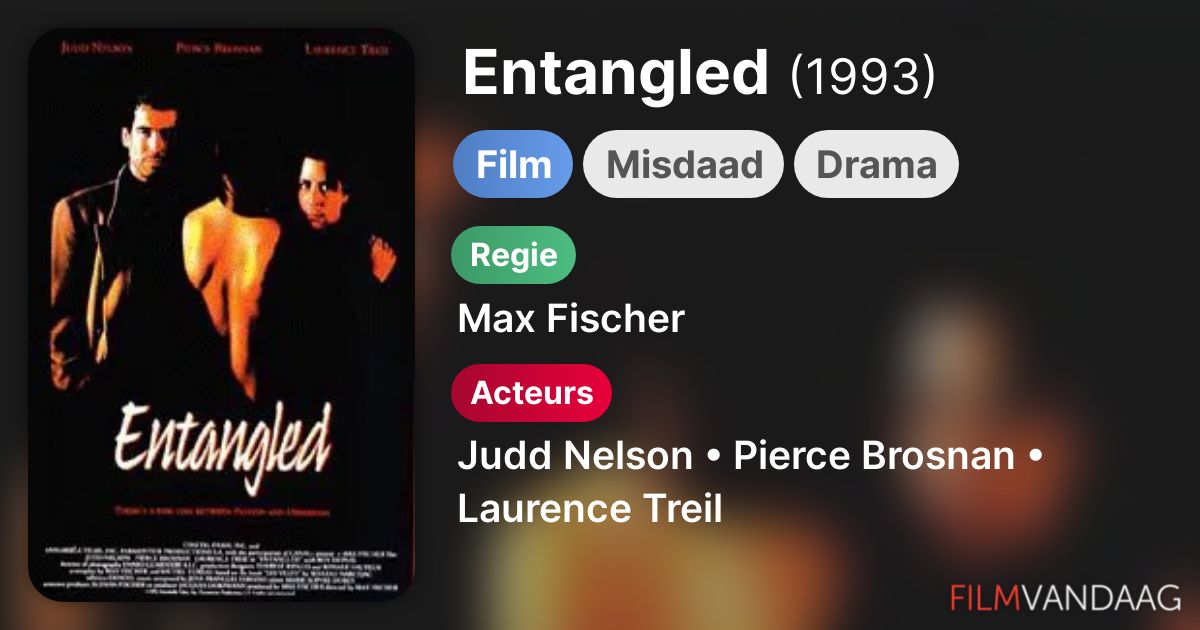Entangled (film, 1993) Nu Online Kijken - FilmVandaag.nl