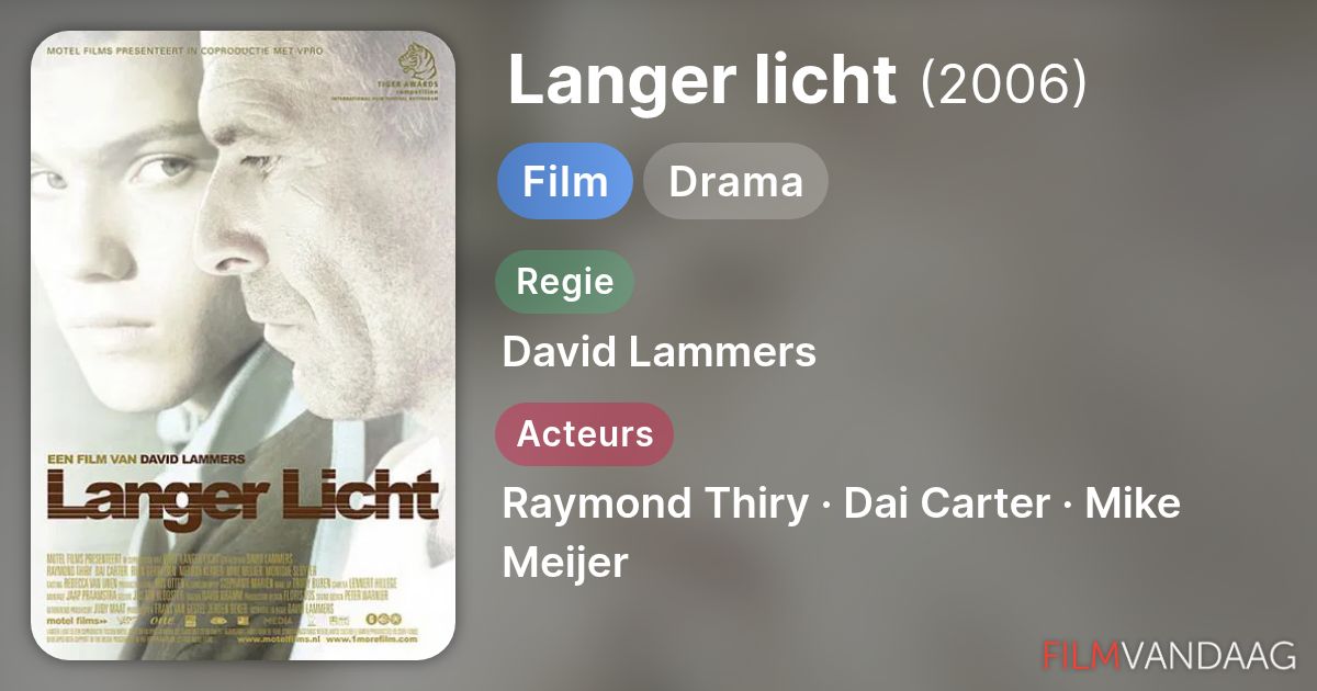 Langer licht (film, 2006) - FilmVandaag.nl
