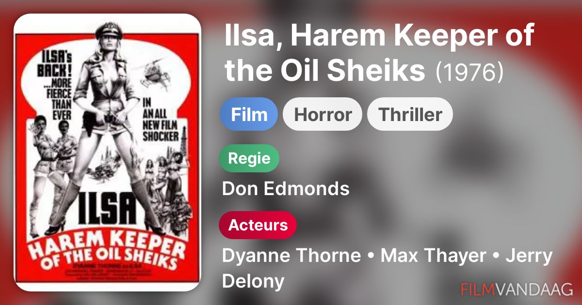 Ilsa, Harem Keeper of the Oil Sheiks (film, 1976) - FilmVandaag.nl