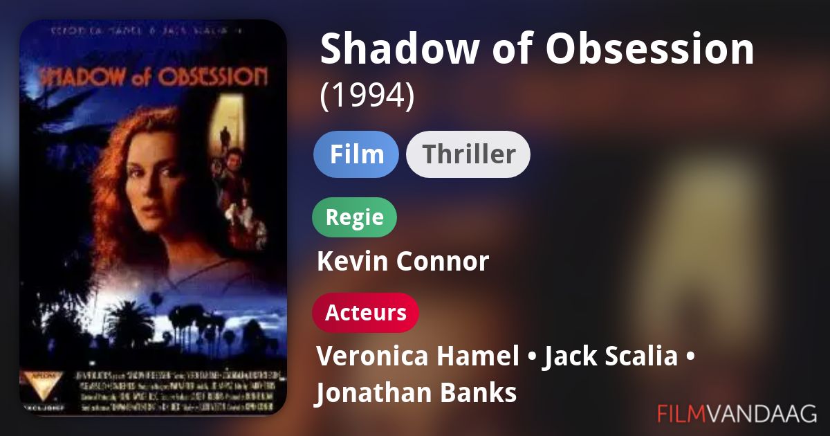 Shadow of Obsession (film, 1994) Nu Online Kijken - FilmVandaag.nl