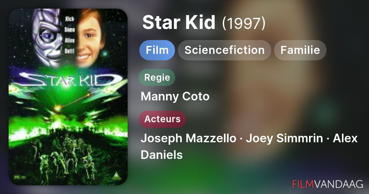 Star Kid (film, 1997) - FilmVandaag.nl