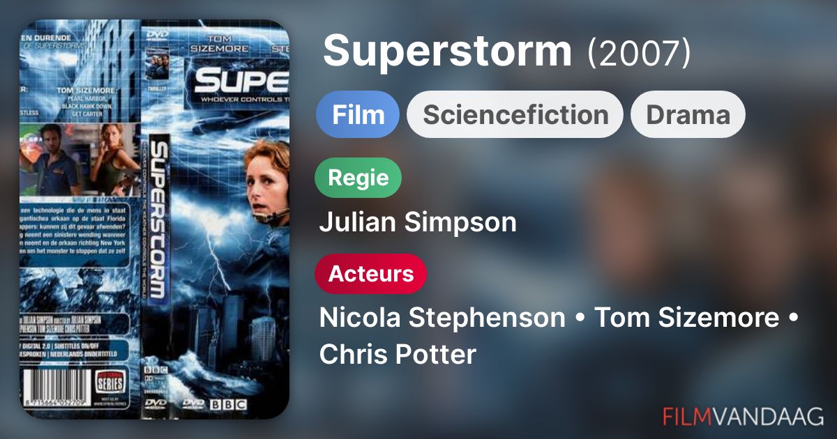 Superstorm (film, 2007) - FilmVandaag.nl