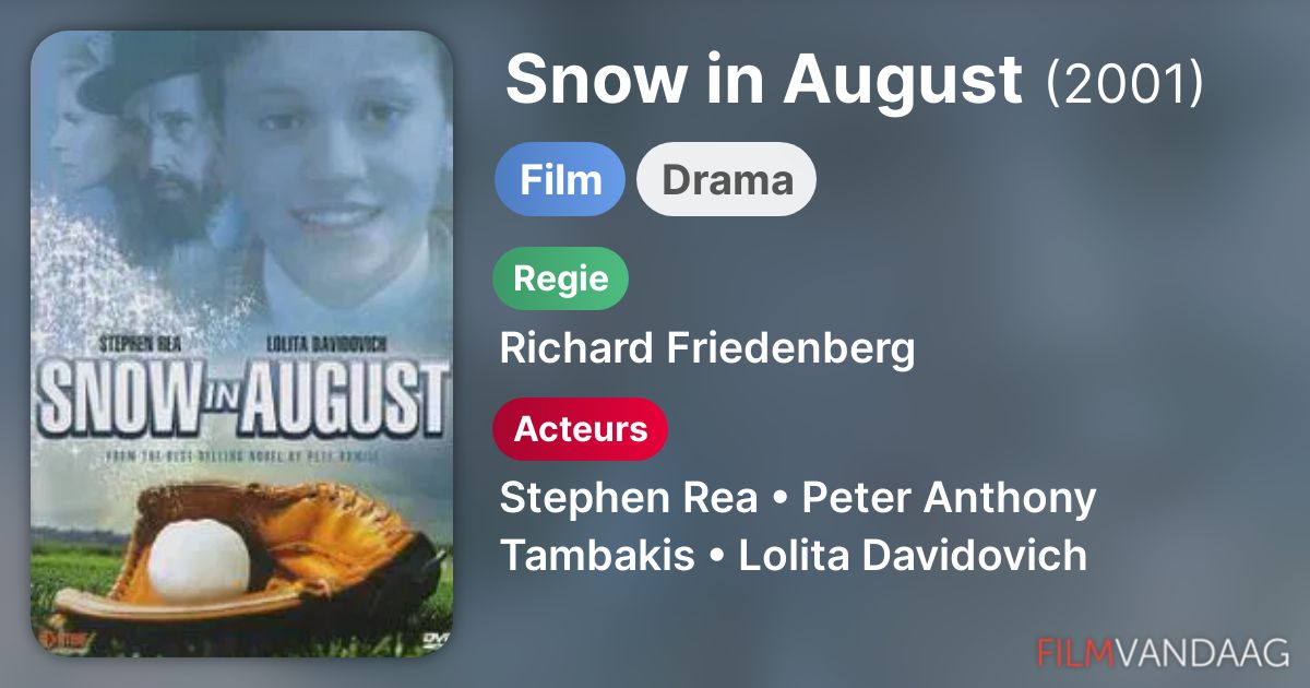 Snow in August (film, 2001) - FilmVandaag.nl