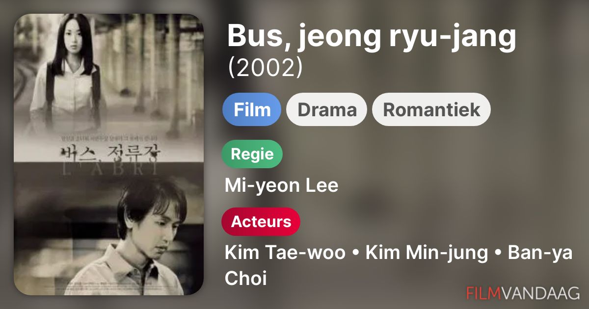 Bus, jeong ryu-jang (film, 2002) - FilmVandaag.nl