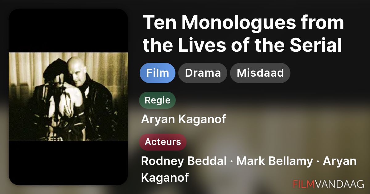 Alle acteurs in Ten Monologues from the Lives of the Serial Killers ...