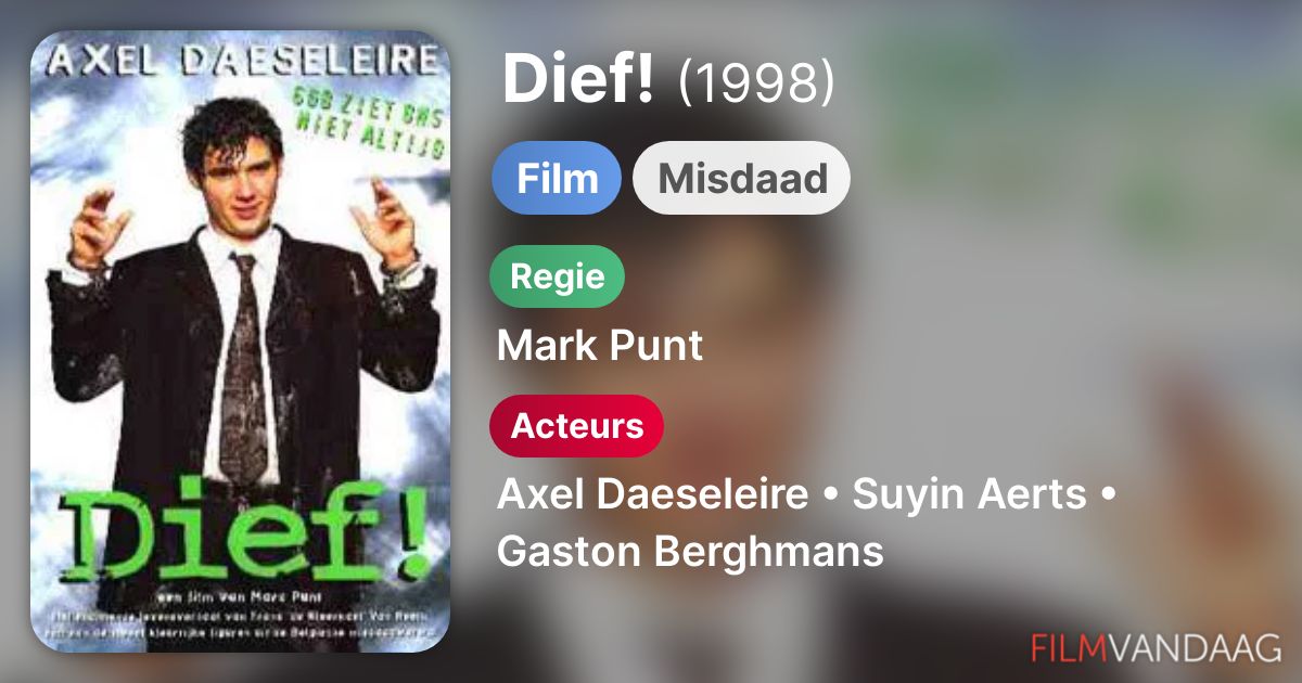Dief! (film, 1998) - FilmVandaag.nl