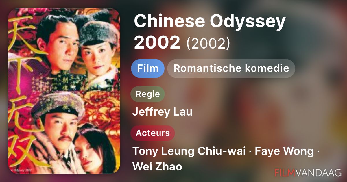 Chinese Odyssey 2002 (film, 2002) - FilmVandaag.nl