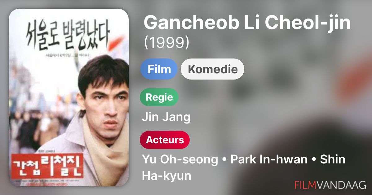 Gancheob Li Cheol-jin (film, 1999) - FilmVandaag.nl