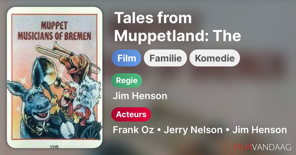 Tales from Muppetland: The Muppet Musicians of Bremen (film, 1972 ...