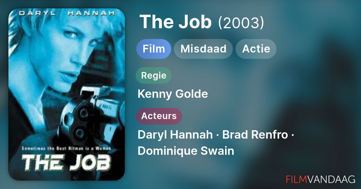 The Job (film, 2003) - FilmVandaag.nl