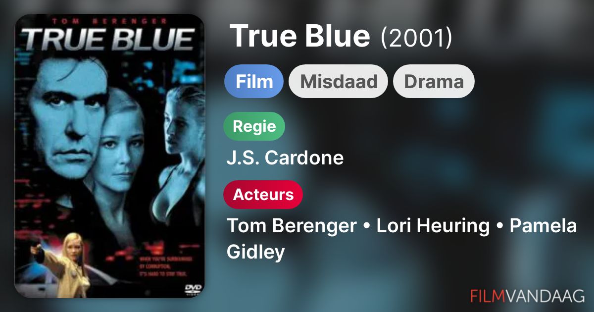 True Blue (film, 2001) - FilmVandaag.nl