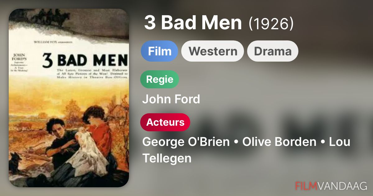 3 Bad Men (film, 1926) - FilmVandaag.nl
