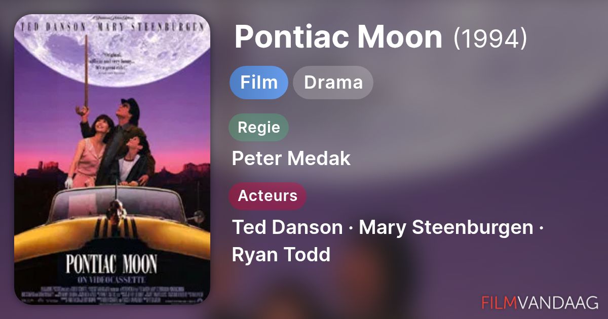 Pontiac Moon (film, 1994) Nu Online Kijken - FilmVandaag.nl