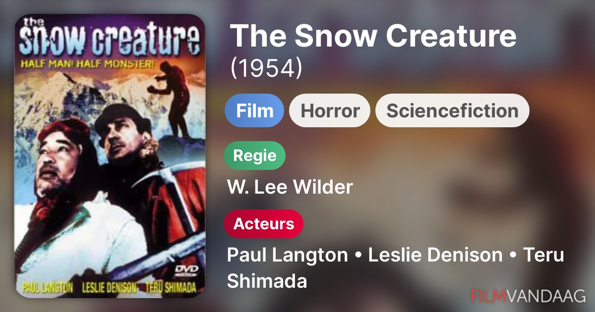 The Snow Creature (film, 1954) - FilmVandaag.nl