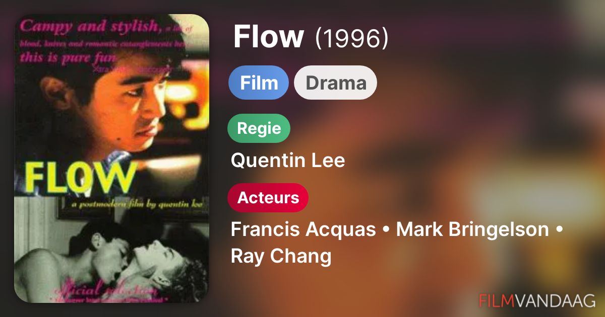 Flow (film, 1996) Nu Online Kijken - FilmVandaag.nl