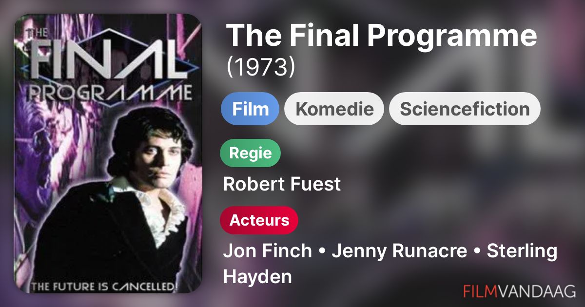 The Final Programme (film, 1973) Nu Online Kijken - FilmVandaag.nl