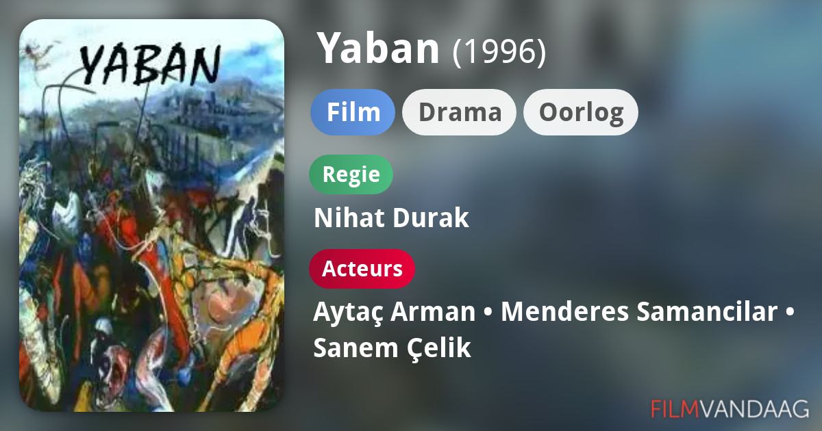 Yaban (film, 1996) - FilmVandaag.nl