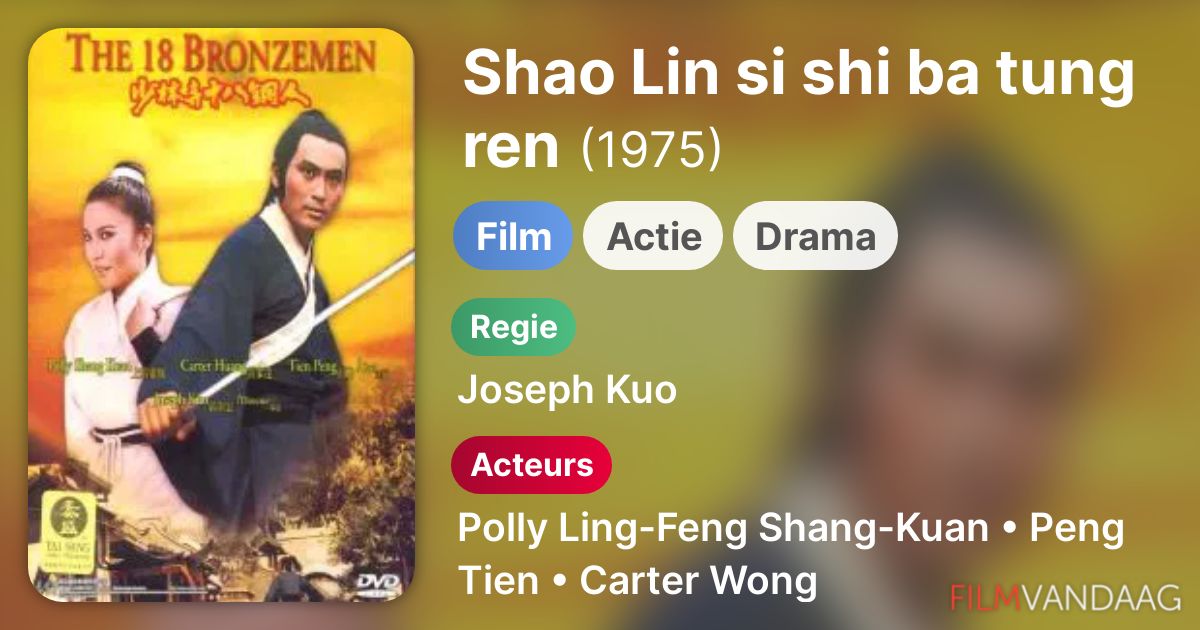 Shao Lin si shi ba tung ren (film, 1976) - FilmVandaag.nl